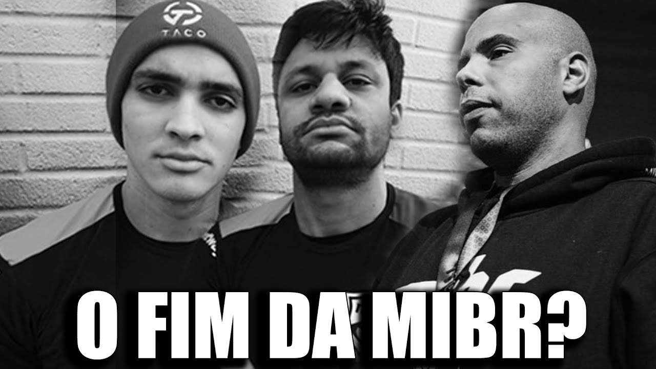 DISBAND DO MIBR! TACO, FER E DEAD FORA DA MIBR! GAULES FICA SEM ...