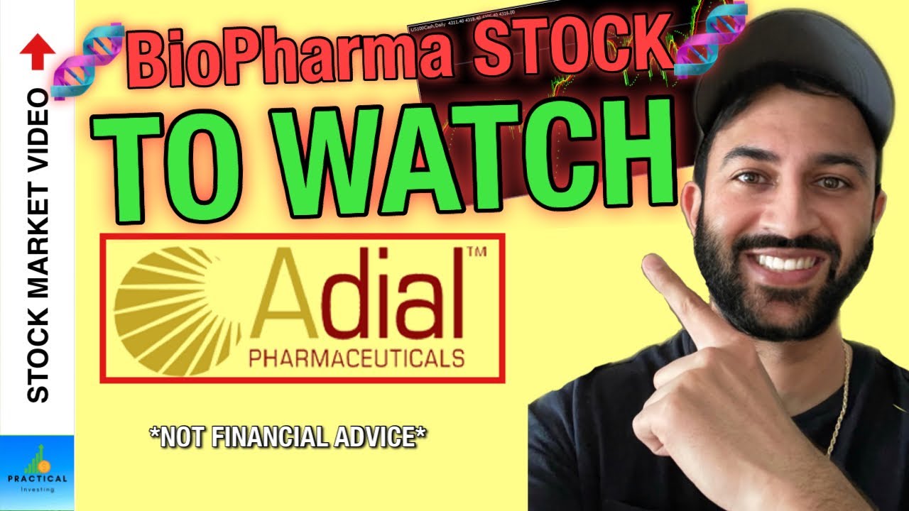 🧬 BioPharma STOCK TO RESEARCH TODAY! 🧬 New Update Announced! 💥 Adial ...