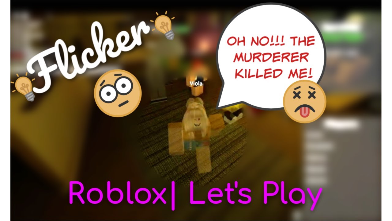 Let's Play Flicker| Roblox - YouTube