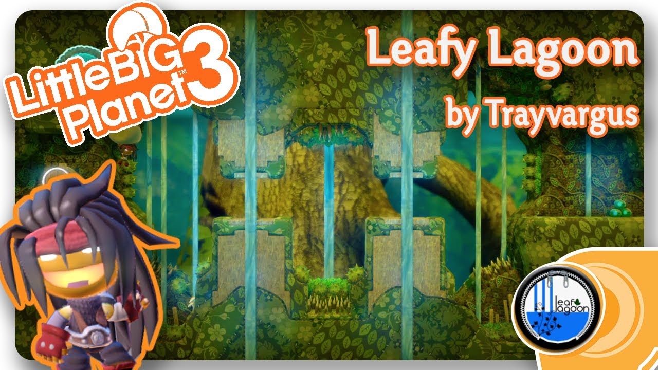 LittleBigPlanet 3 LEAFY LAGOON | LBP Community Level - YouTube