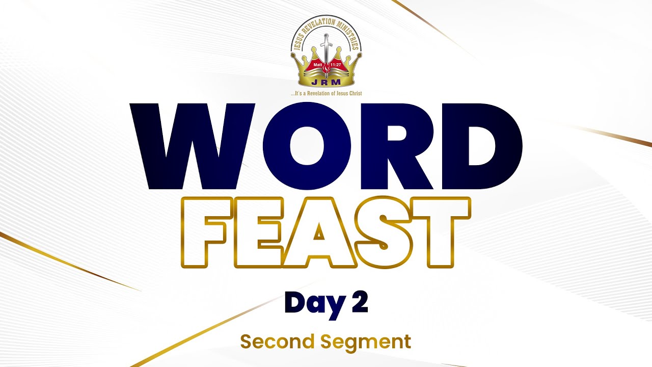 WORD FEAST - DAY 2 Second Segment | Tuesday 25 July 2023 - YouTube