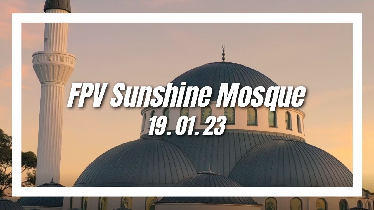 #fpv at Sunshine Mosque - YouTube