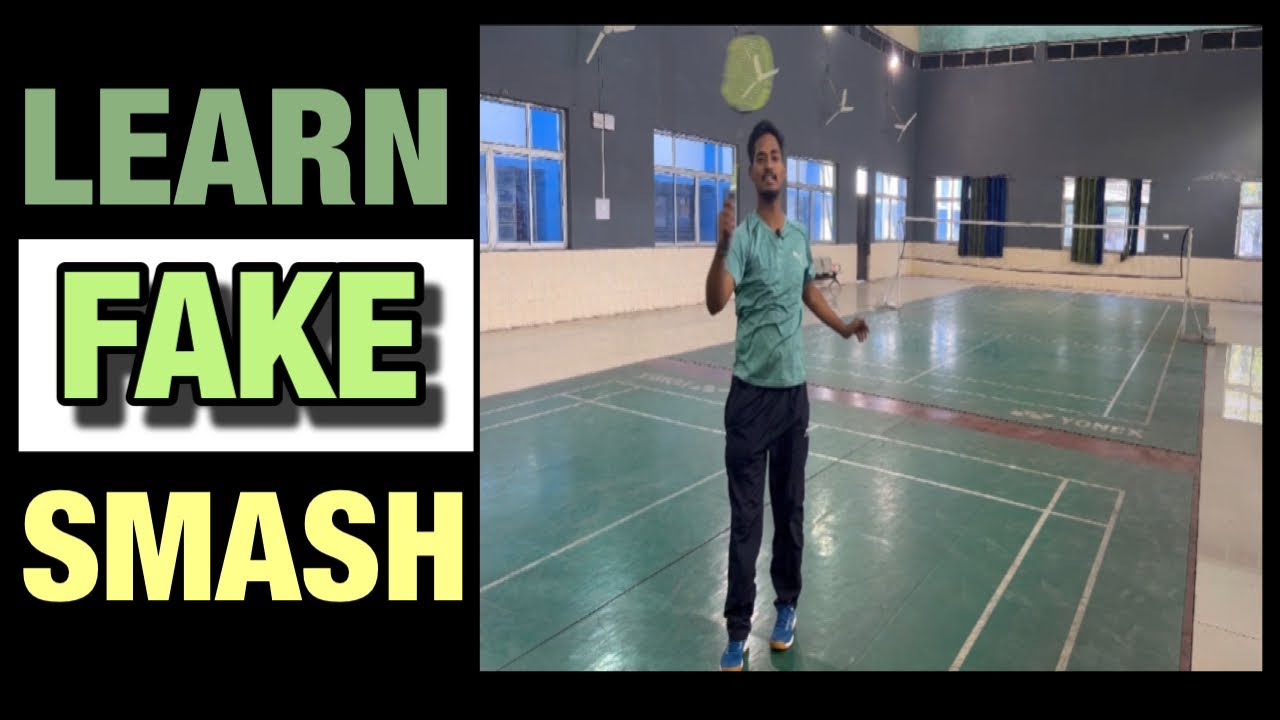 FAKE SMASH TUTORIALS || HOW TO HIT FAKE SMASH IN BADMINTON ||#badminton ...