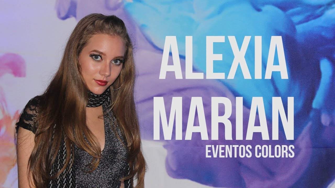 Alexia Marian at Eventos Colors 2017 - YouTube