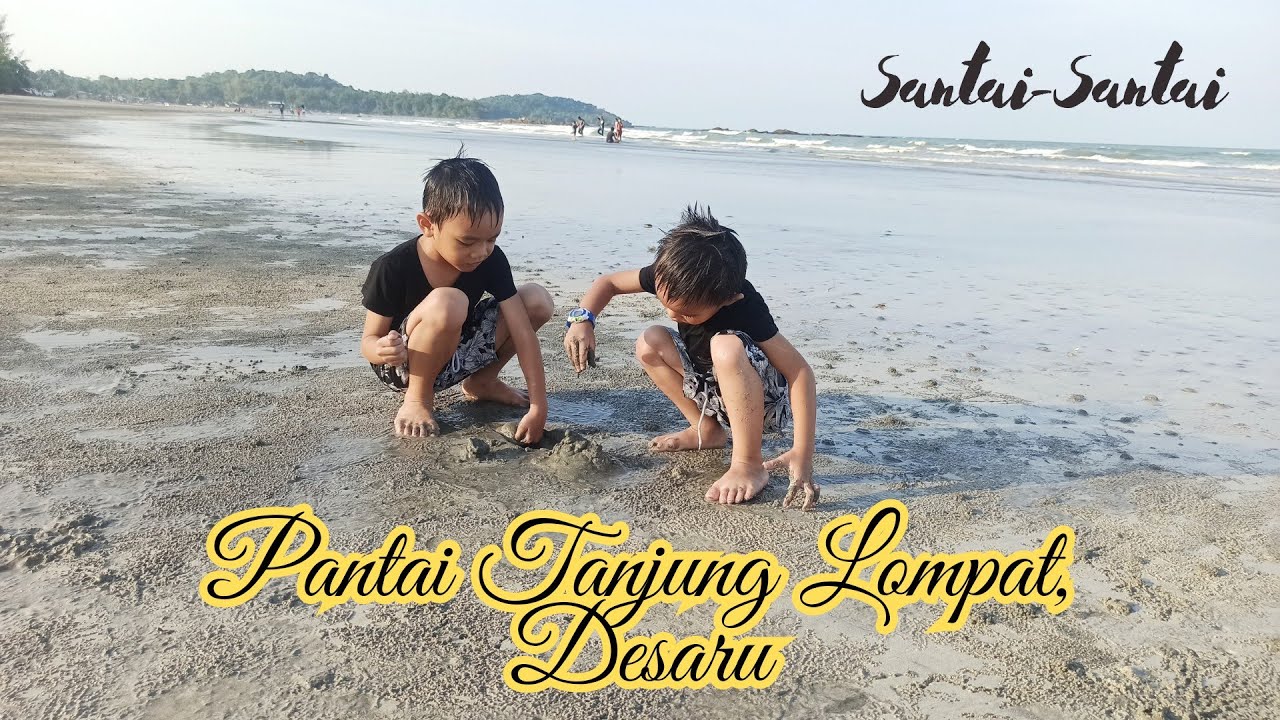 Santai-Santai di Pantai Tanjung Lompat, Desaru - YouTube