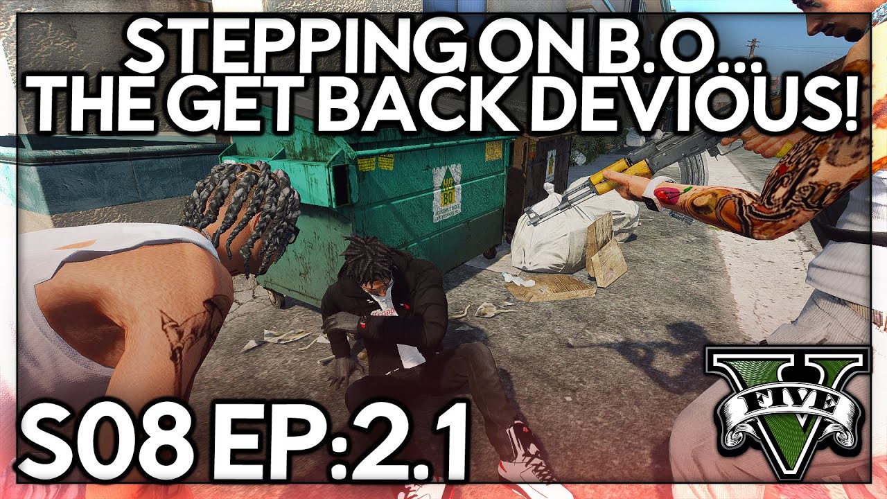 Episode 2.1: Stepping On B.O… The Get Back Devious! | GTA RP | Grizzley ...