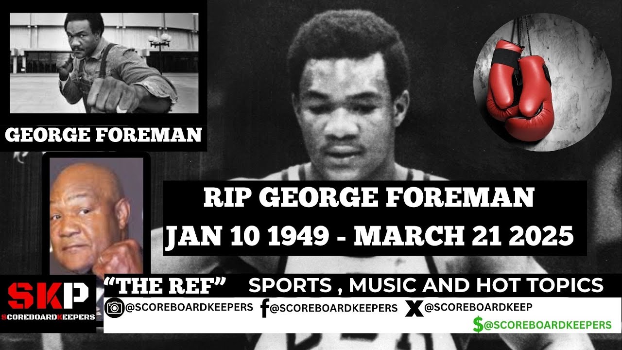GEORGE FOREMAN RIP !! ONE OF THE GREATEST OF ALL TIMES! LETS TALK ABOUT ...