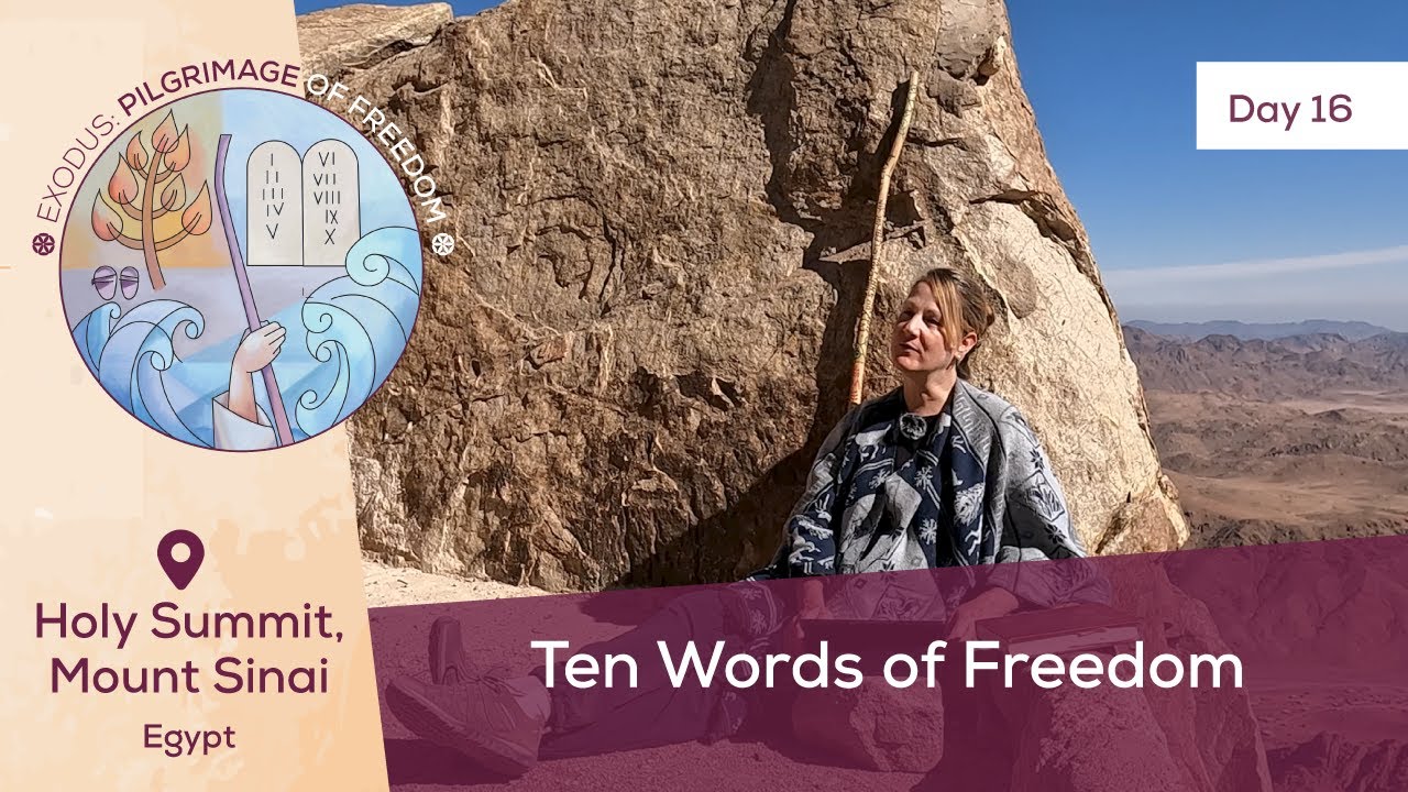 Day 16: Ten Words of Freedom 📍 Holy Summit, Mount Sinai | Exodus ...