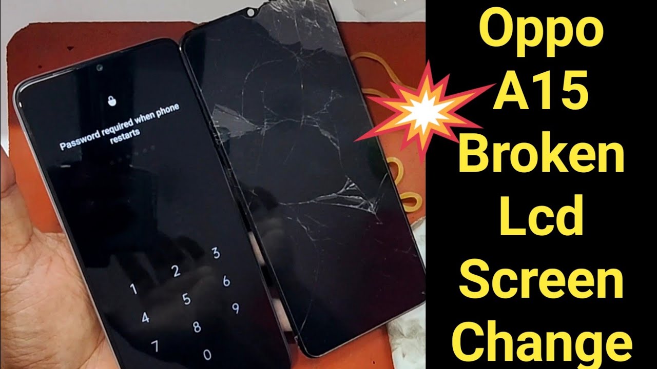 Oppo A15 Broken Lcd Screen Replacement Change || How to change combo ...