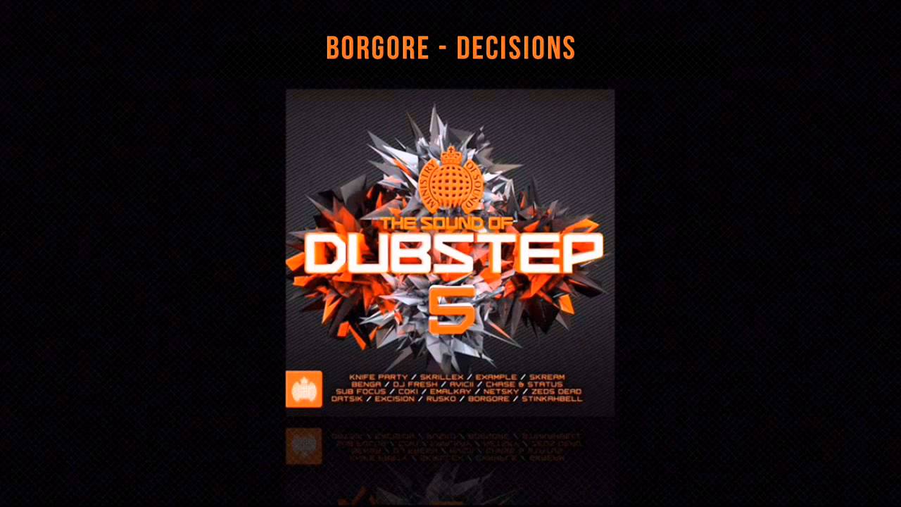 The Sound of Dubstep 5 | Borgore - Decisions - YouTube