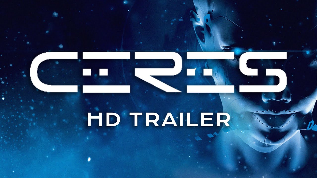 Ceres - HD Trailer - YouTube