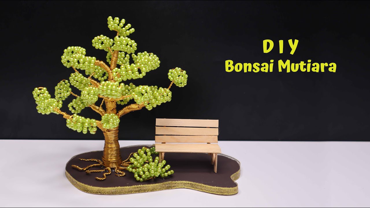 DIY Pearl Bonsai Tree | Tutorial bonsai mutiara sederhana ! - YouTube
