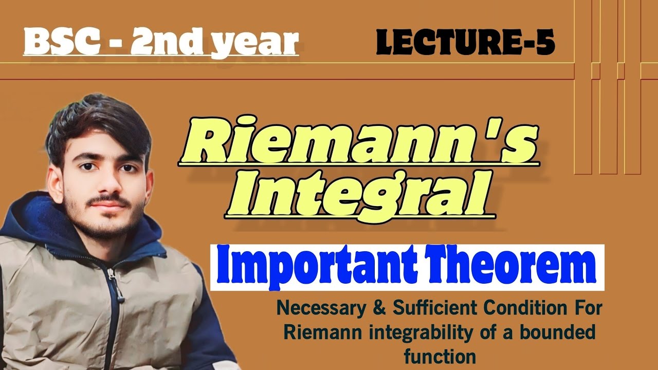 RIEMANN'S INTEGRAL| Necessary & Sufficient Condition For Integral ...
