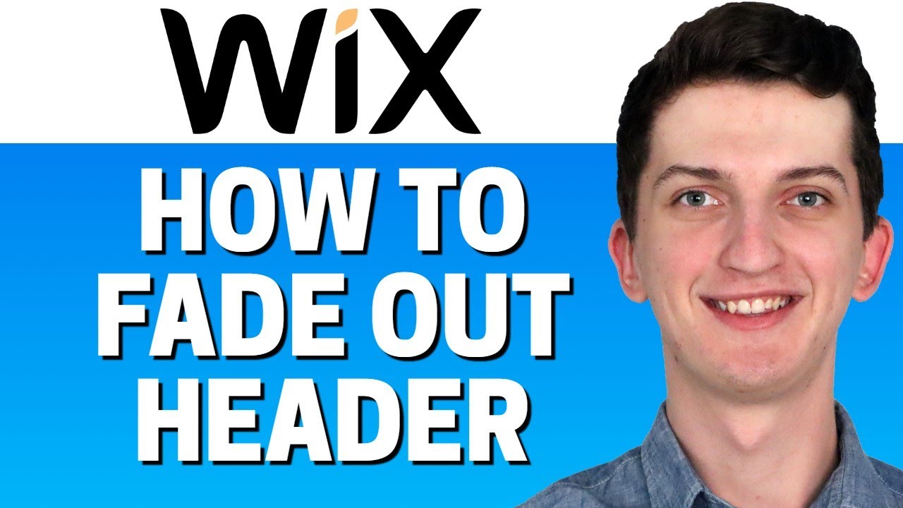 How To Fades Out Header In WIx - YouTube