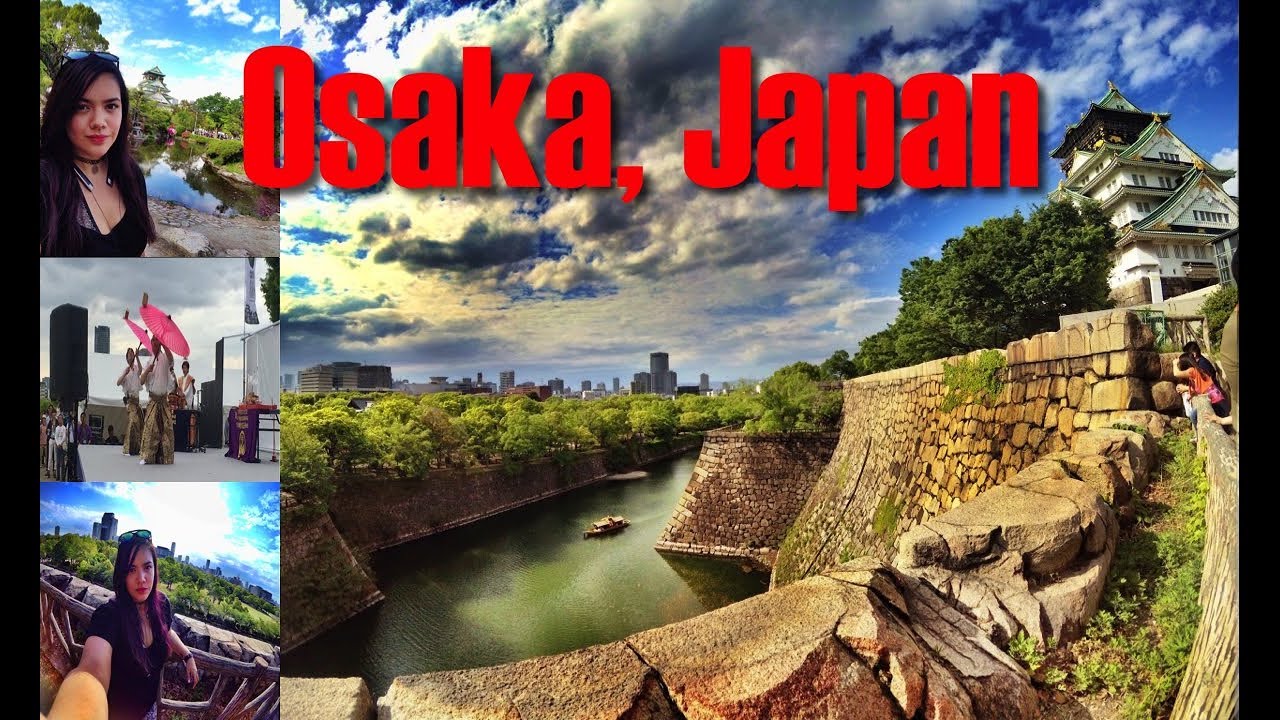 Osaka, Japan! Golden Week 2017 Part 3 - YouTube