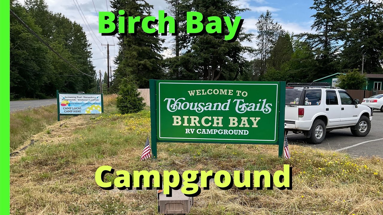We Tour Birch Bay Thousand Trails - YouTube