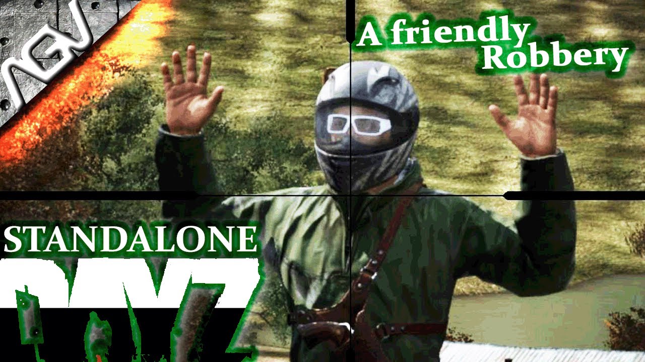A FRIENDLY ROBBERY! DayZ Standalone GER/ENG - YouTube