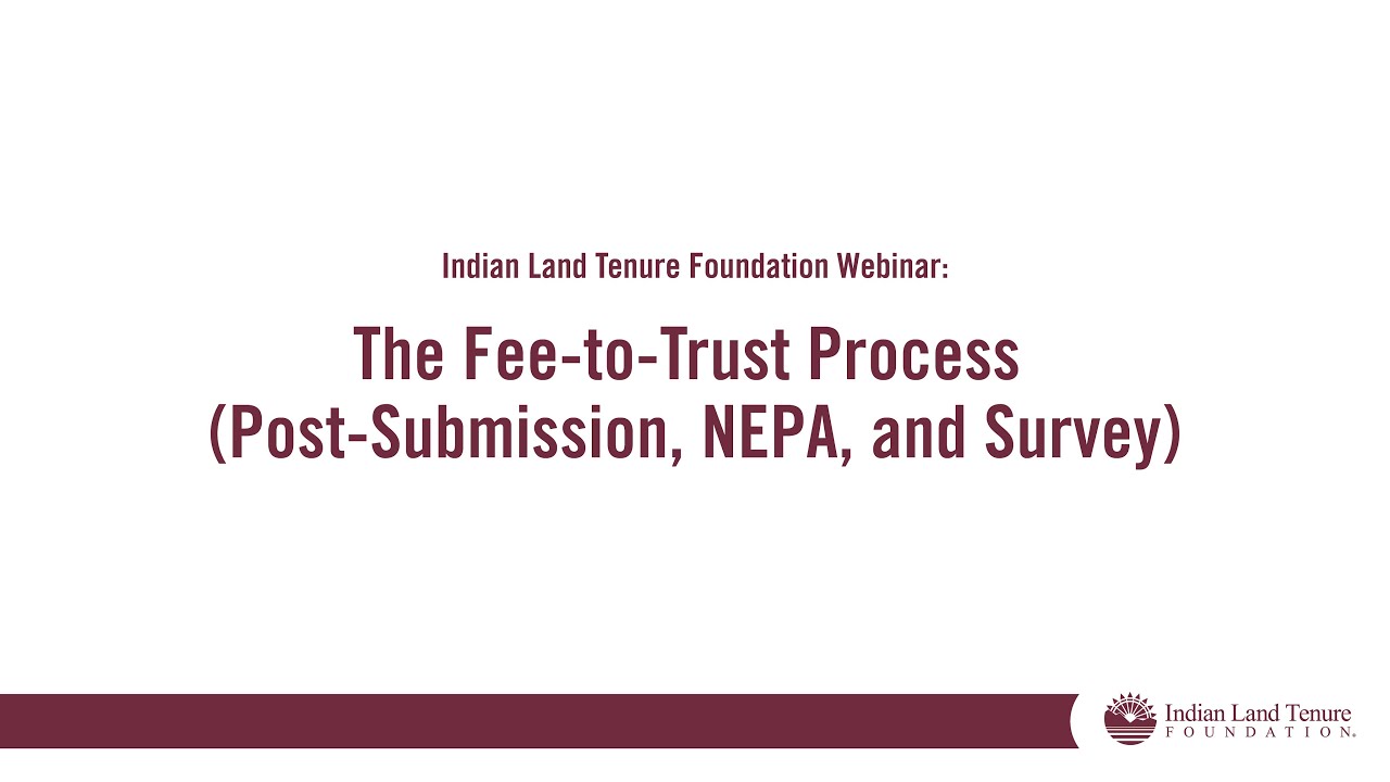 The Fee-To-Trust Process (Post-Submission, NEPA and Survey) - YouTube