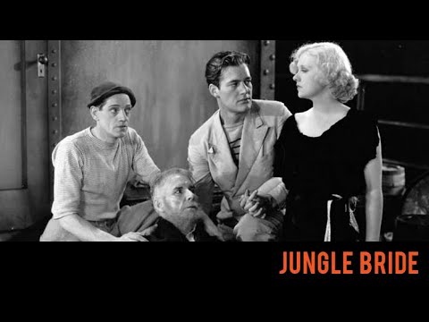 Jungle Bride (1933) | Full Movie | Anita Page | Charles Starrett - YouTube