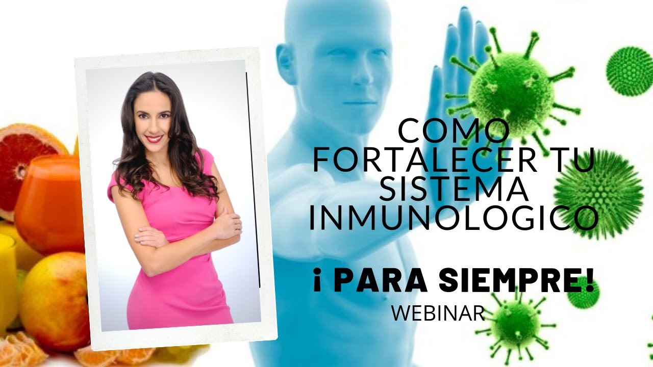 🥗cómo Fortalecer Tu Sistema Inmunológico Para Siempre 💪 Youtube