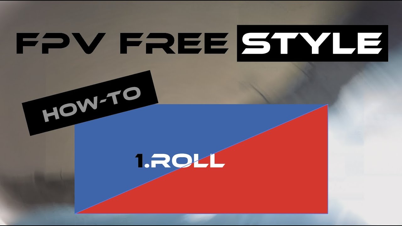 ROLL FPV FREE STYLE - YouTube