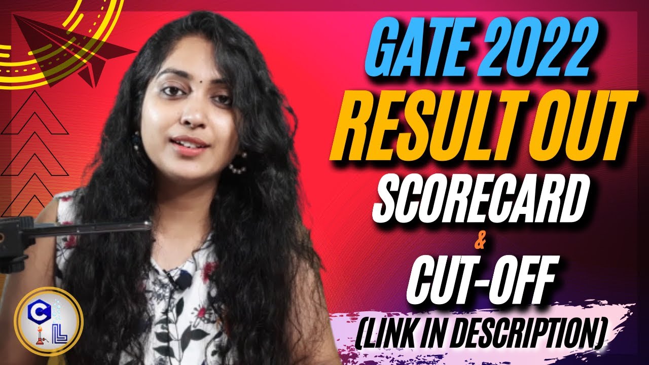 GATE 2022 Result | GATE Cut Off 2022 | GATE Score Card 2022 | GATE ...