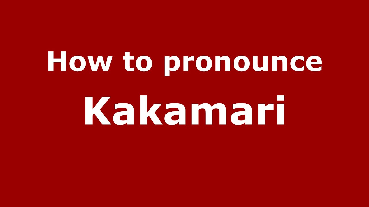How to pronounce Kakamari (Karnataka, India/Kannada) - PronounceNames ...