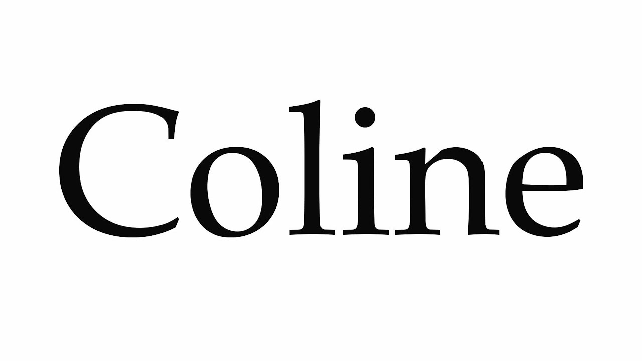 How to Pronounce Coline - YouTube