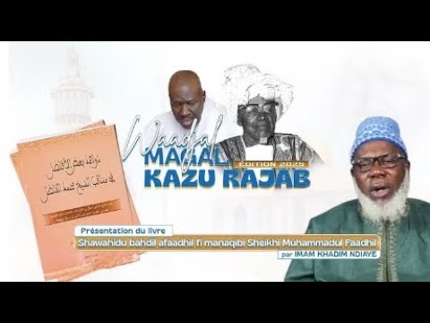 KAZU RAJAB 1446H/2025 | Conférence de Imame Serigne Khadim Ndiaye - YouTube