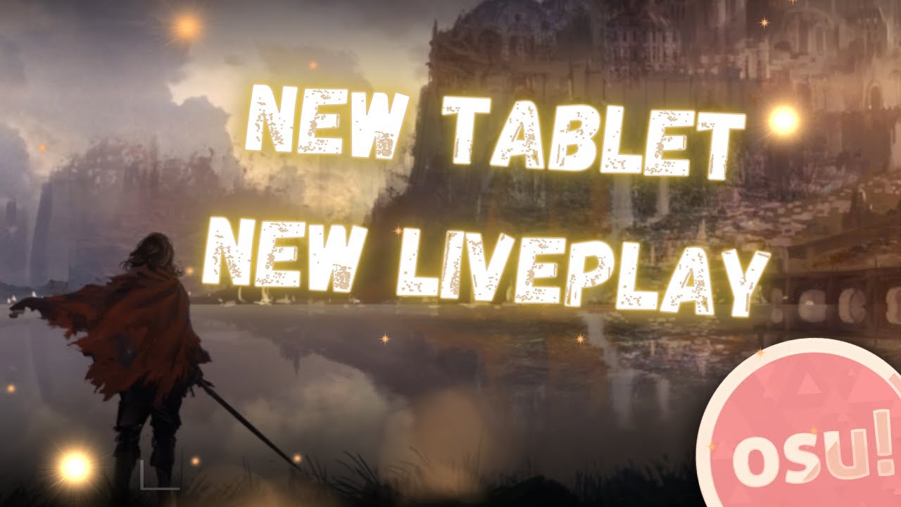 NEW TABLET, NEW LIVEPLAY (tapx) [osu!] - YouTube