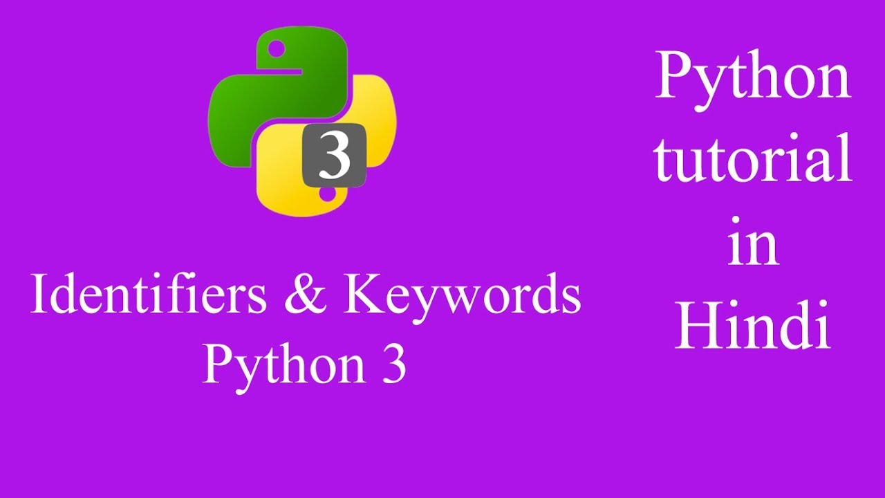 Identifiers And Keywords In Python Hindi Youtube