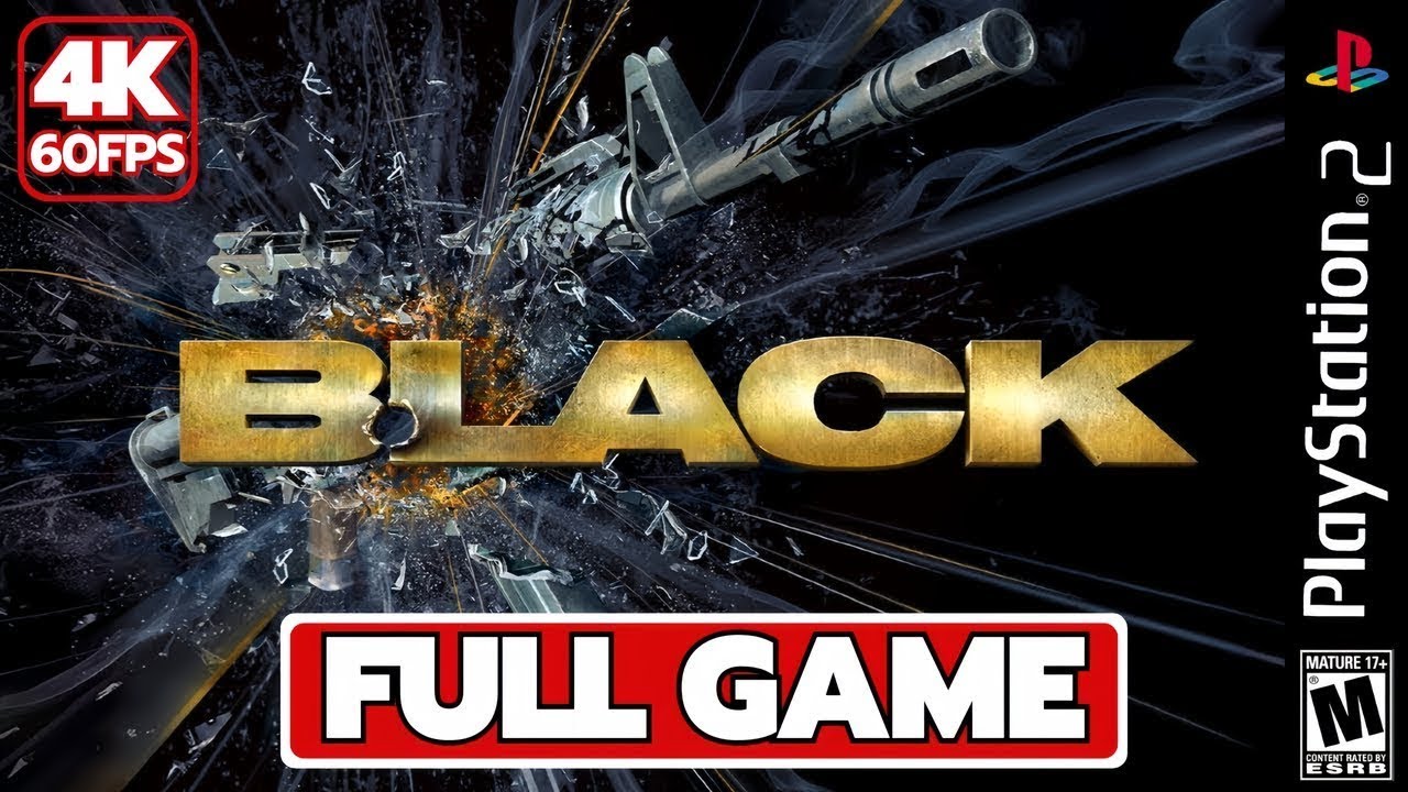 Black (PS2) Gameplay Walkthrough (4K 60FPS) - No Commentary - YouTube