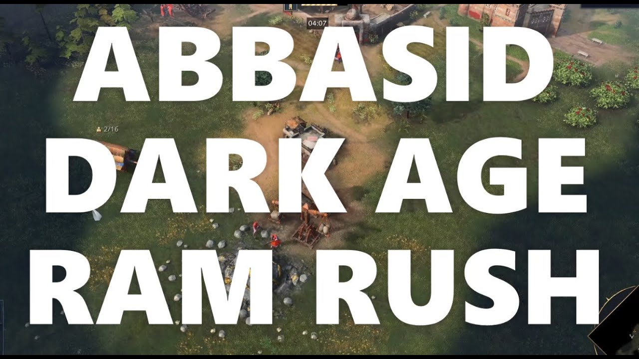 AoE 4 Build Orders - the Abbasid Dark Age Ram Rush! - YouTube