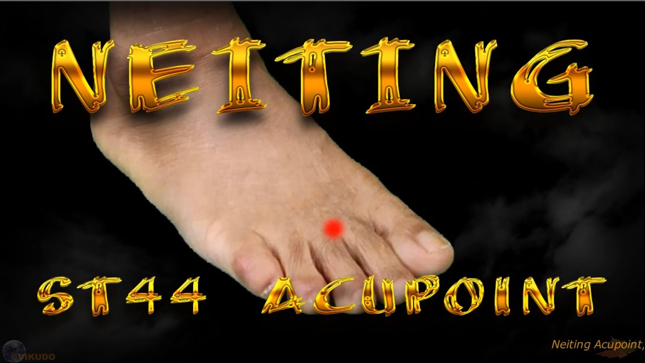 ST44 | Neiting Acupoint | Inner Courtyard Acupoint | Stomach Meridian ...