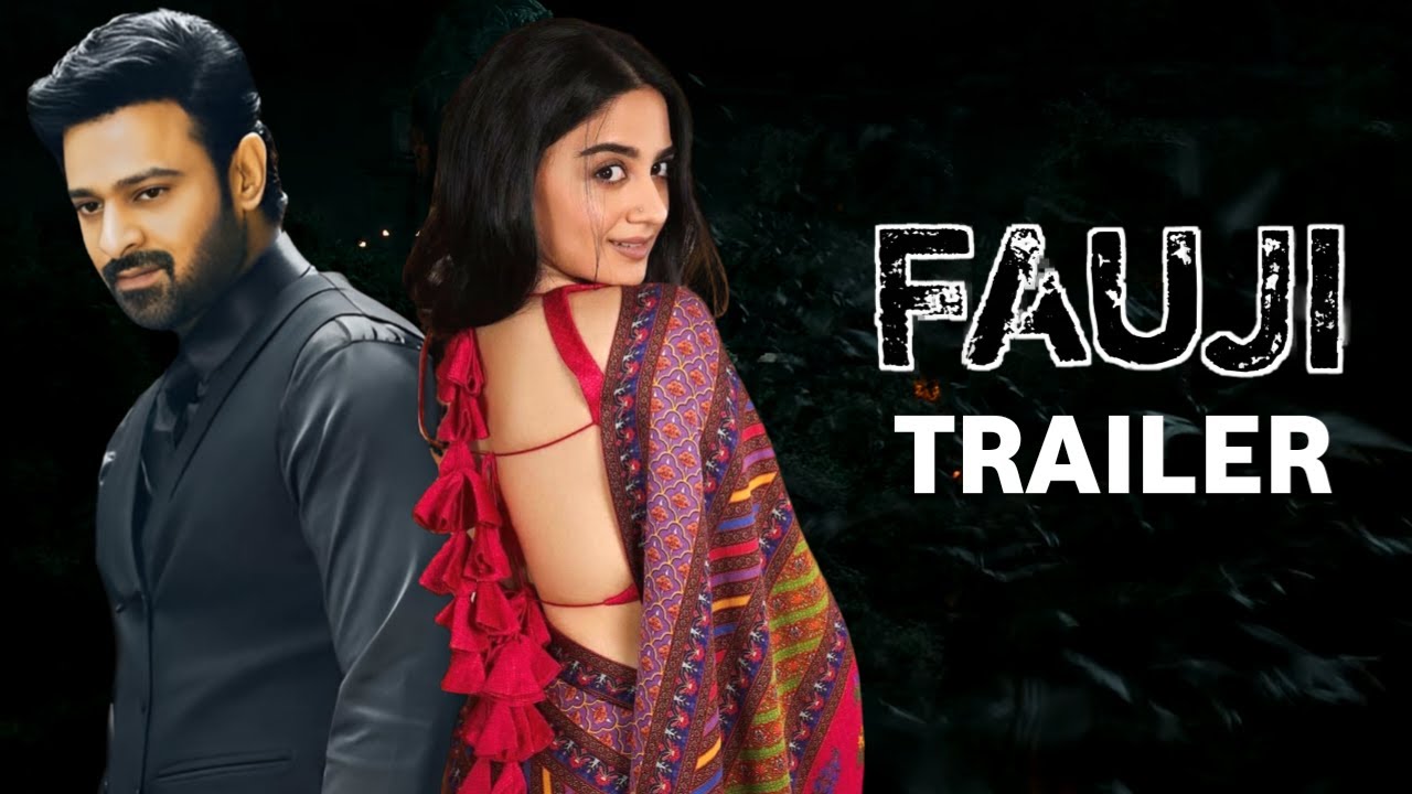Fauji Official Trailer | Prabhas | Iman Esmail | Vartha Studio - YouTube