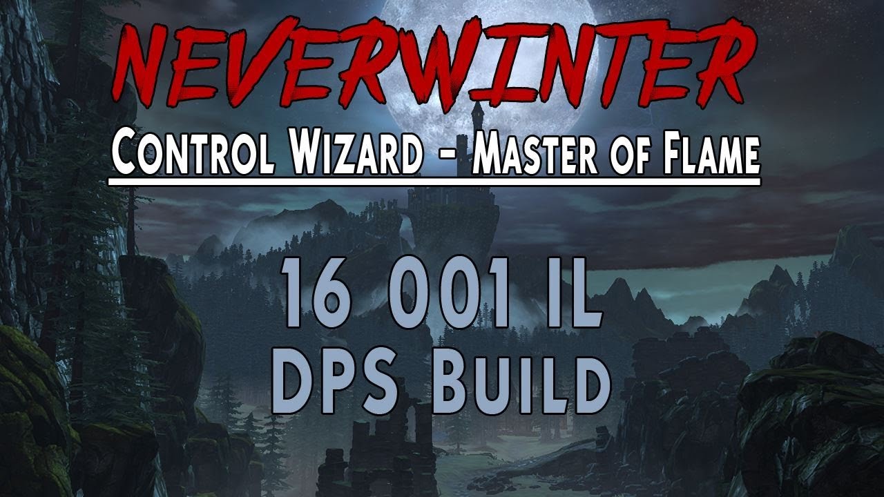 Neverwinter Mod14 - Control Wizard 16K IL HDPS MOF Build - YouTube