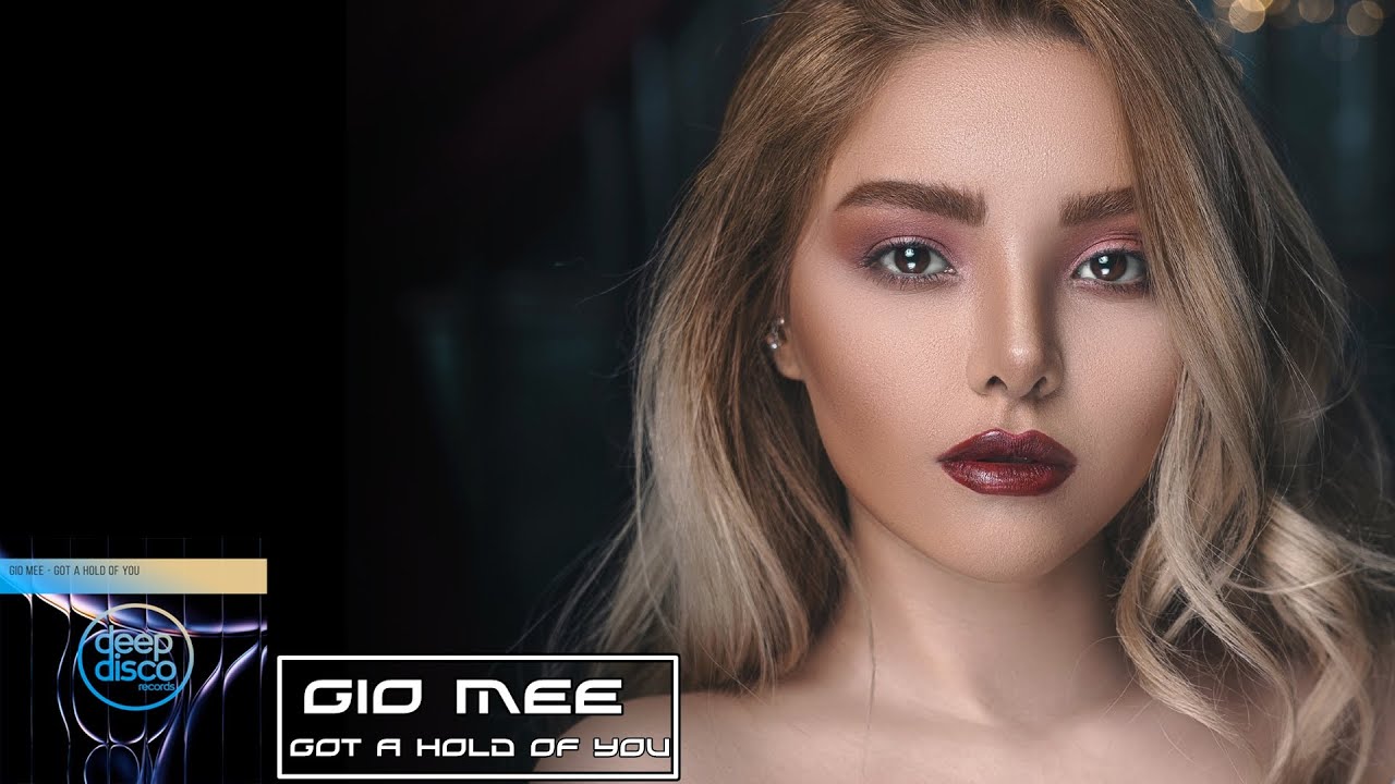 Gio Mee - Got A Hold Of You - YouTube