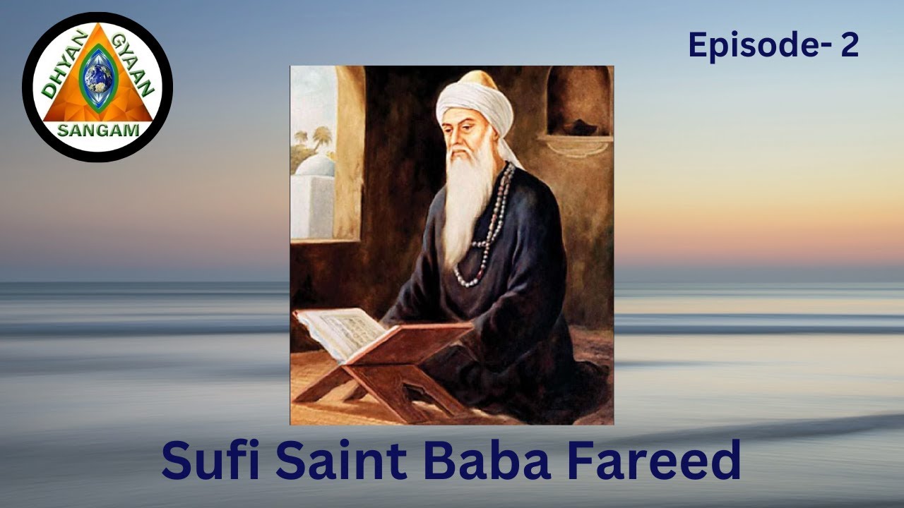 Oneness with nature and Nature of Darvesh Sheik Fareed Ji Shalok- Part ...