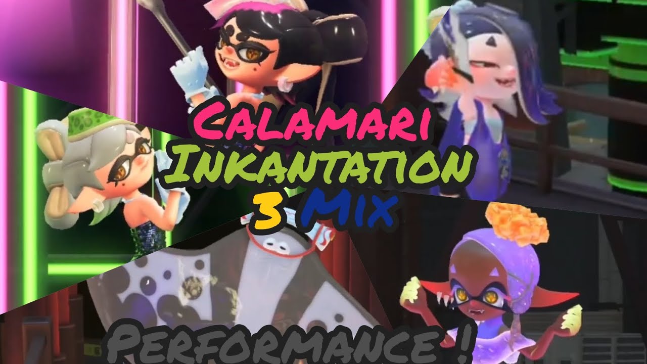 Splatoon 3 - Calamari inkantation 3 MIX - Performance - YouTube