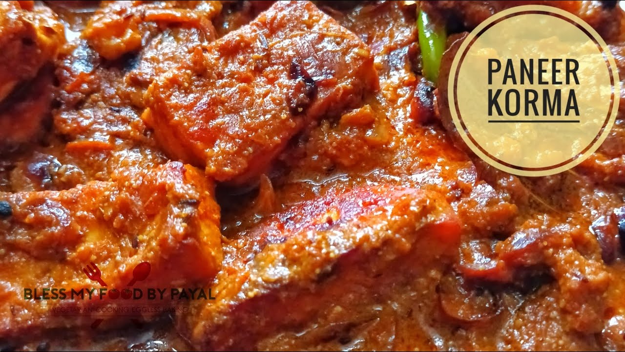 Paneer Korma recipe | Shahi Paneer Korma - YouTube