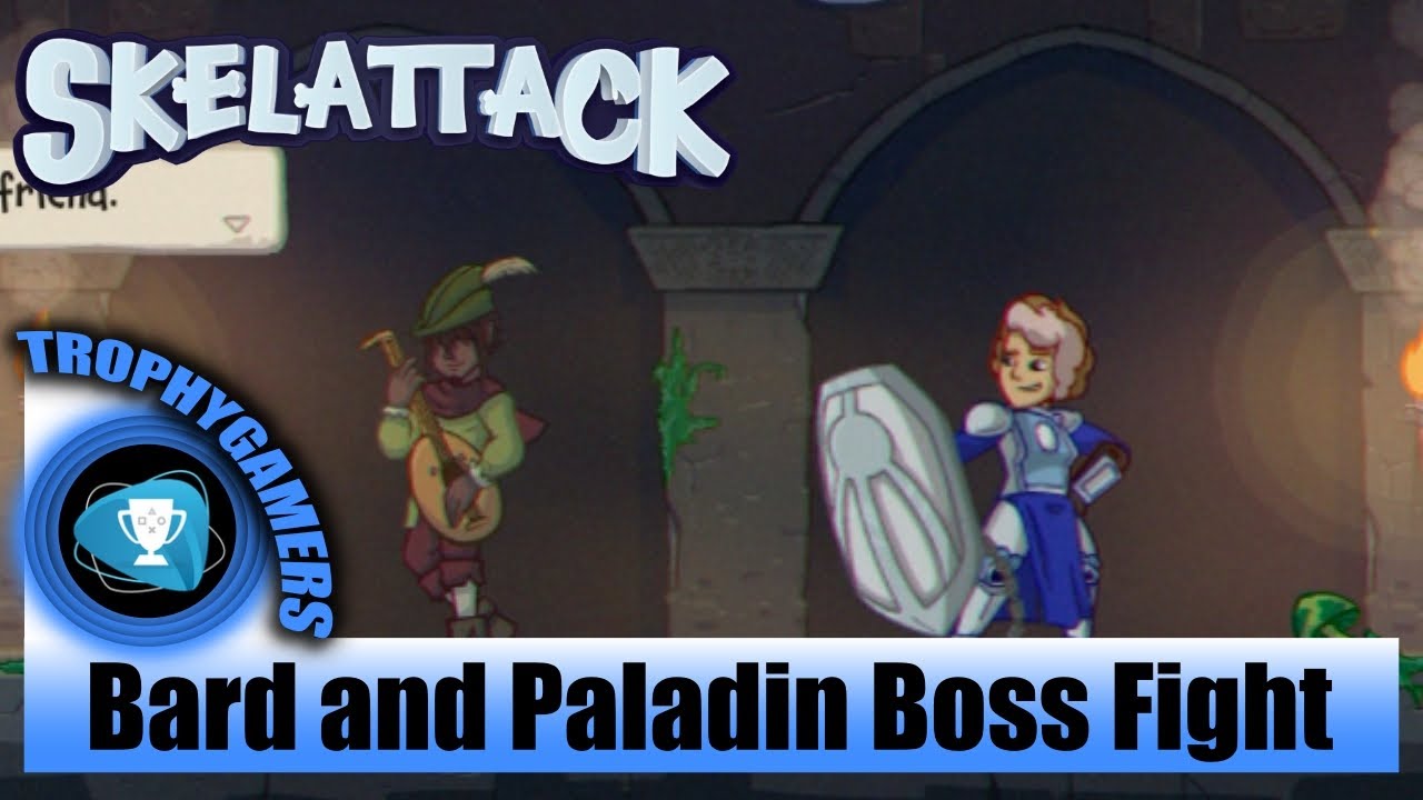 Skelattack – Bard and Paladin Boss Fight - YouTube