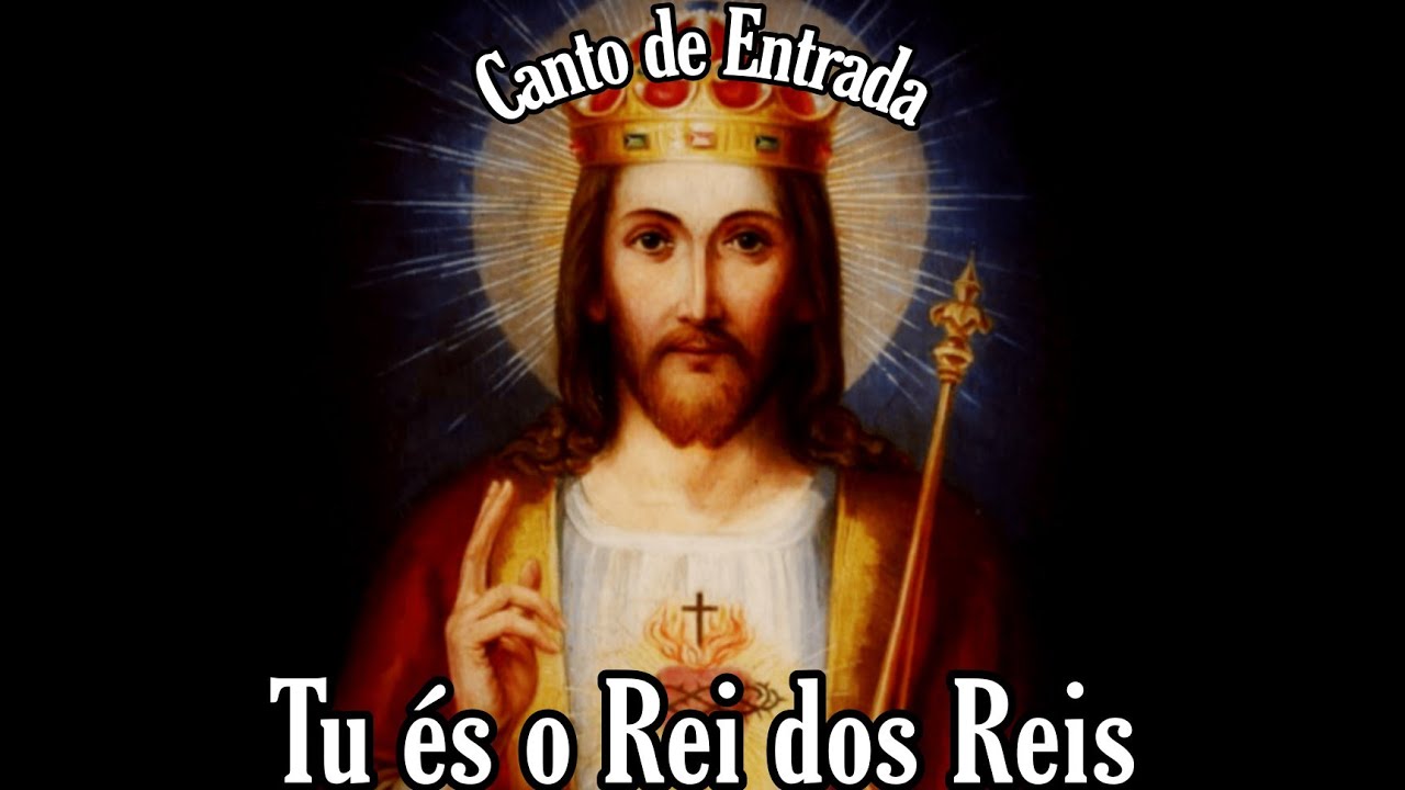 Canto de Entrada - Tu és o Rei dos Reis (Domingo de Ramos) - YouTube