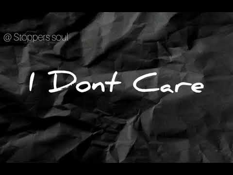 I don't Care, Attitude (WhatsApp Status)/ black screen status