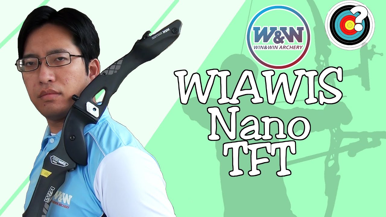 Archery | W&W Wiawis Nano TFT Bow Review - YouTube