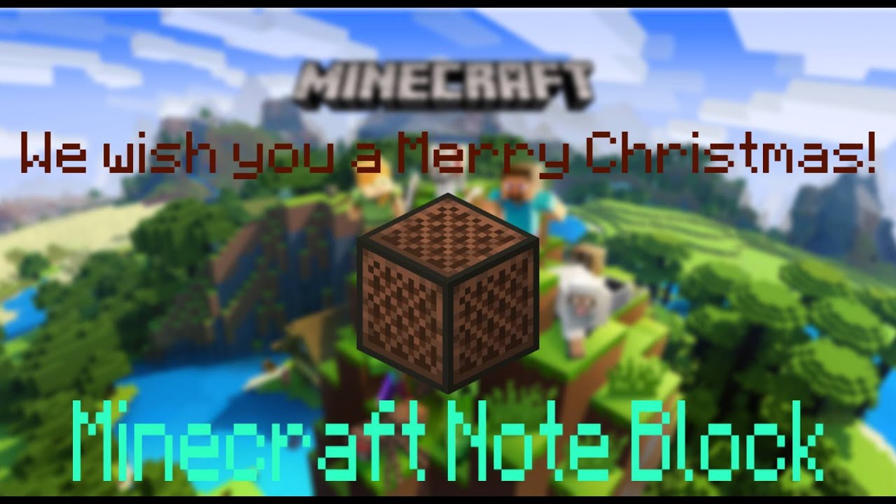 WE WISH YOU A MERRY CHRISTMAS | MINECRAFT NOTE BLOCK | MINECRAFT - YouTube