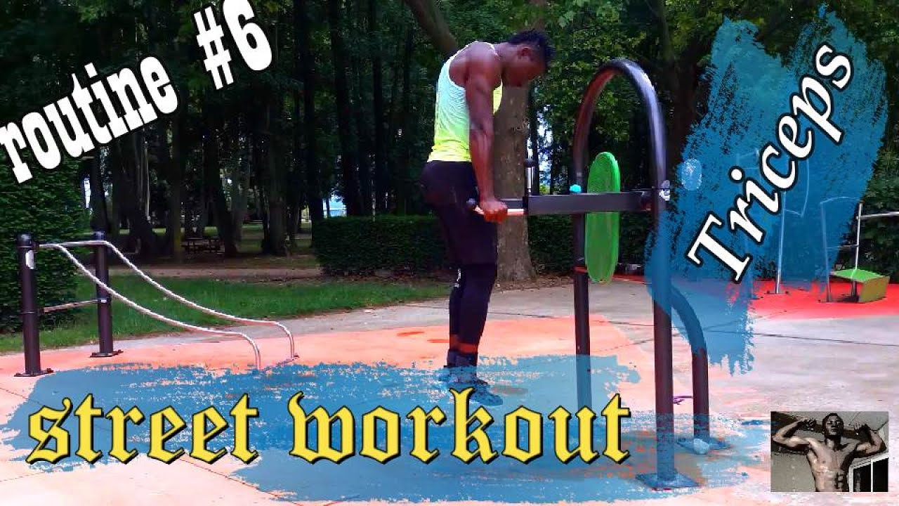 street workout routine #6 ( Triceps ) - YouTube