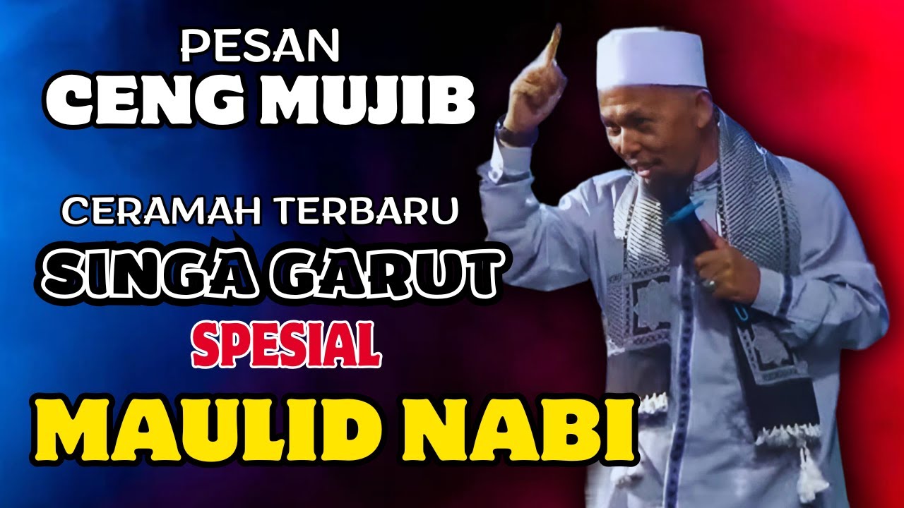 CERAMAH TERBARU CENG MUJIB di KARANG WARENG-CIREBON - YouTube