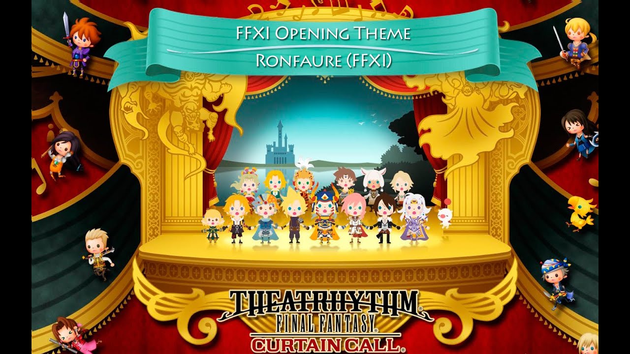 FFXI Opening Theme / Ronfaure (FFXI) - Theatrhythm FF: Curtain Call ...