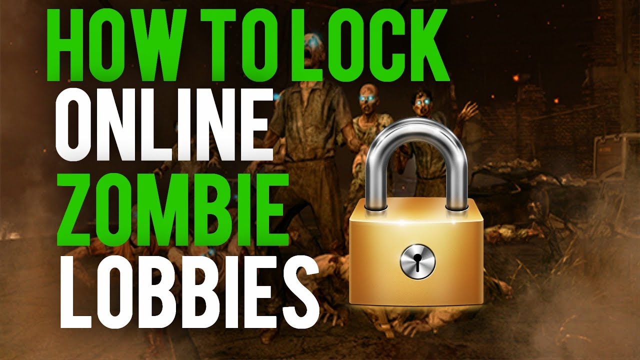 *NEW* Black Ops 2 Zombies- Lock Public Match Zombie Lobbies + "DIE RISE ...