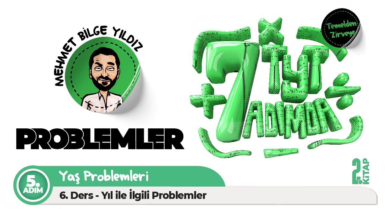 Yedi Adımda TYT Problemler (2.Kitap) 5. Adım 6. Ders Yıl ile İlgili Problemler - YouTube